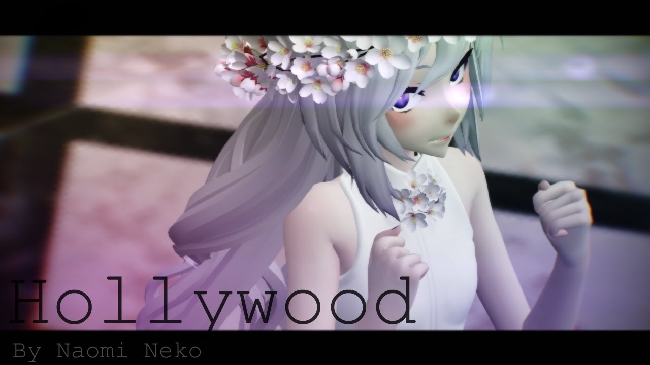 【MMD II MOTION DL】:: HOLLYWOOD :: - YouTube