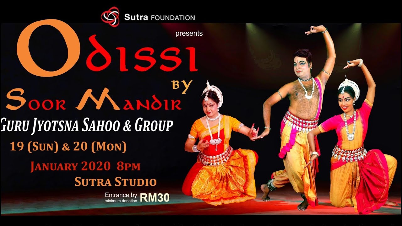 Odissi by Soor Mandir Guru Jyostna Sahoo & Group in January 19 & 20 ...