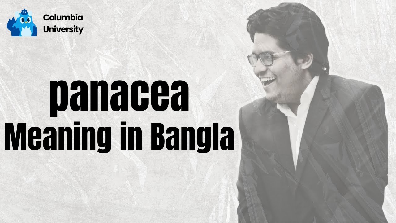 Panacea Meaning | Learn English Vocabulary in Bangla - YouTube