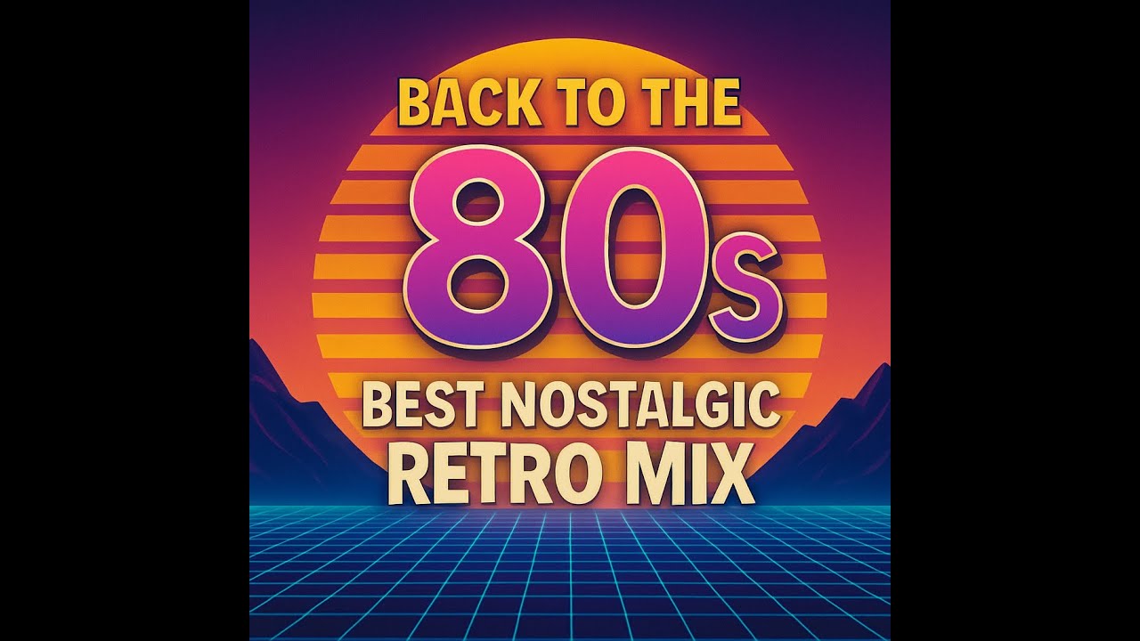 80s Nostalgia – Best Retro Wave & Synthpop Classics | Roma Sky #9 - YouTube
