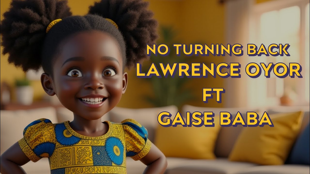 NO TURNING BACK | LAWRENCE OYOR FT GAISE BABA | KIDS | ANIMATION - YouTube