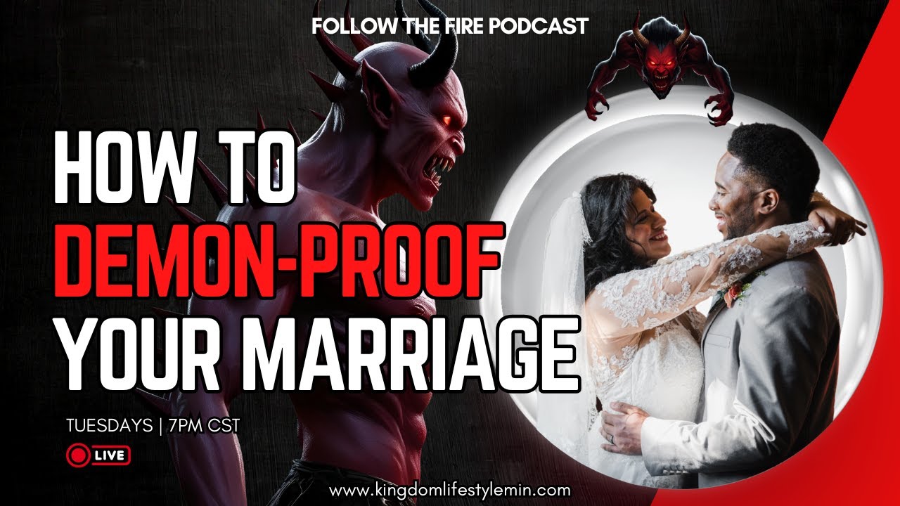 How to DEMON-PROOF Your Marriage!!🫵🏽🤯 - YouTube