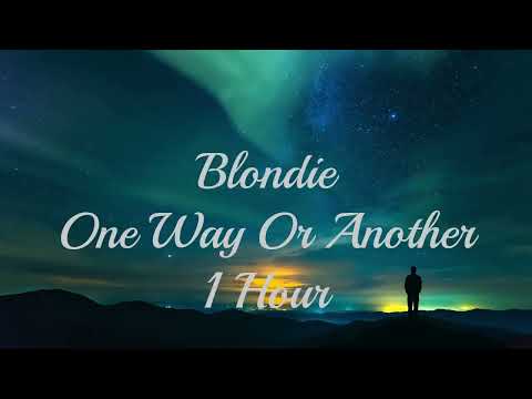 Blondie - One Way Or Another ‐ 1 Hour