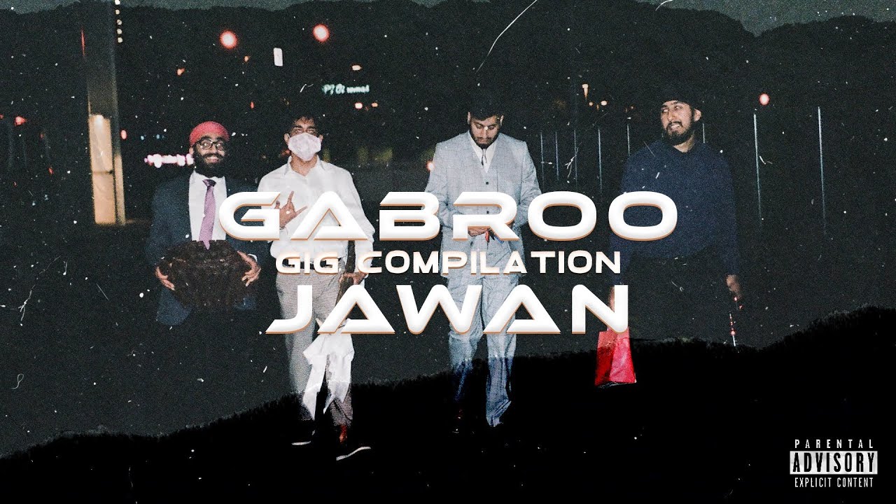 Gabroo Jawan Gig Compilation - YouTube