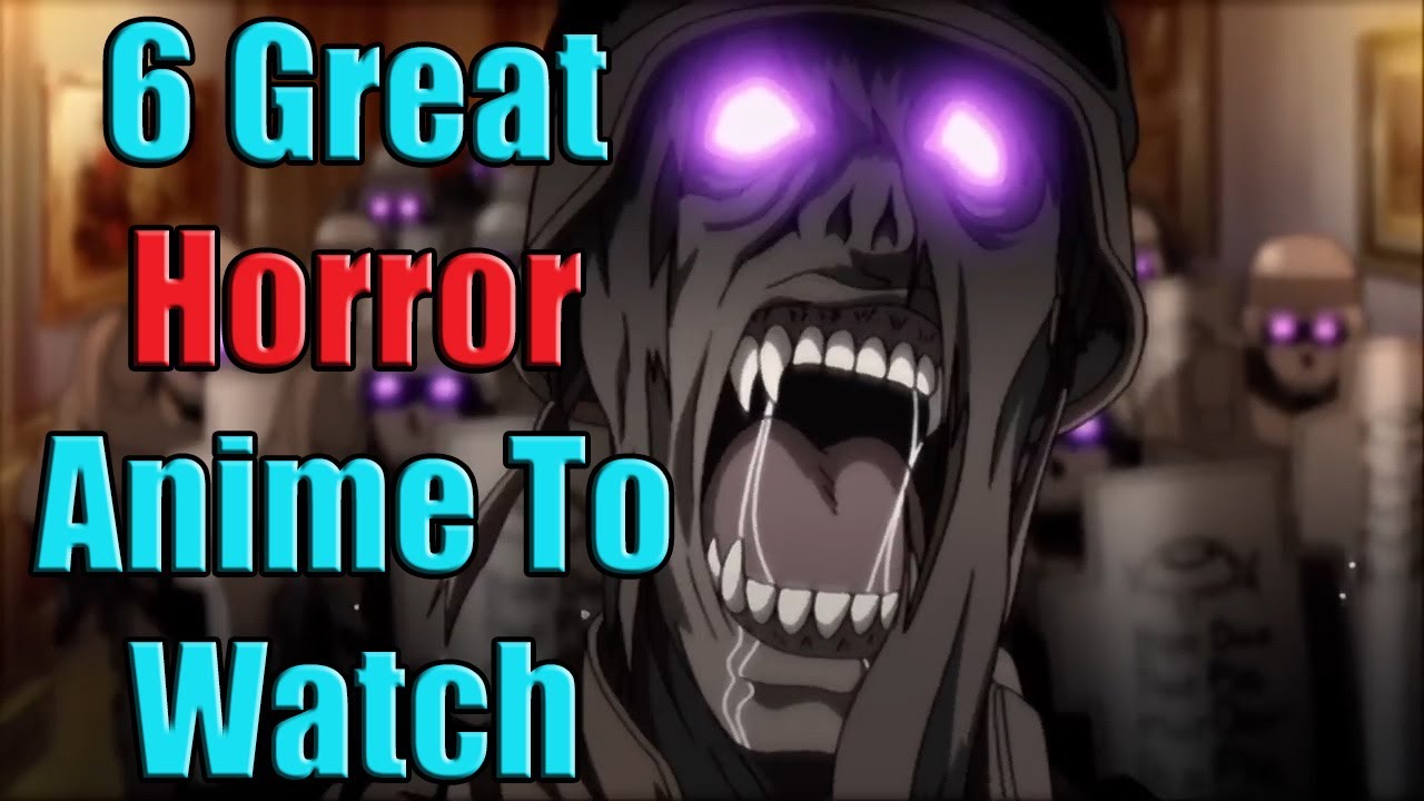 6 Great Horror Anime to Watch - YouTube
