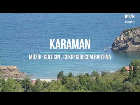 74 Bartın Kurucaşile Çambu Karaman Köyü ' Çekip Gidecem Bartına '  (03.09.2019) HªsªN