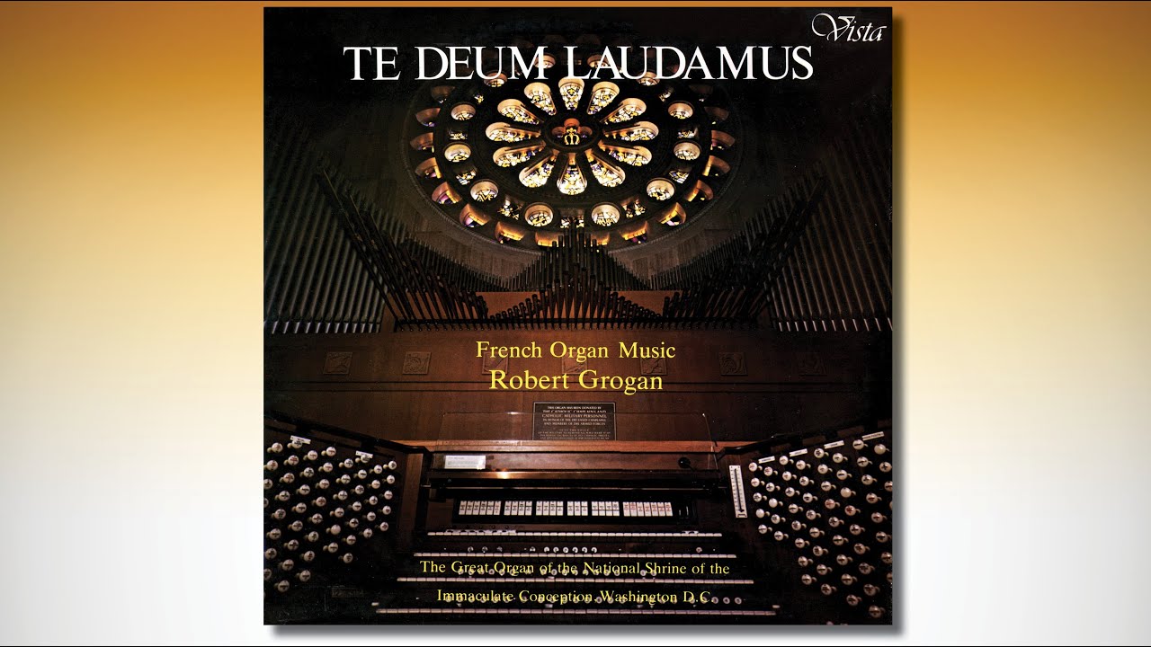 French Organ Music – National Shrine Washington – Robert Grogan - YouTube