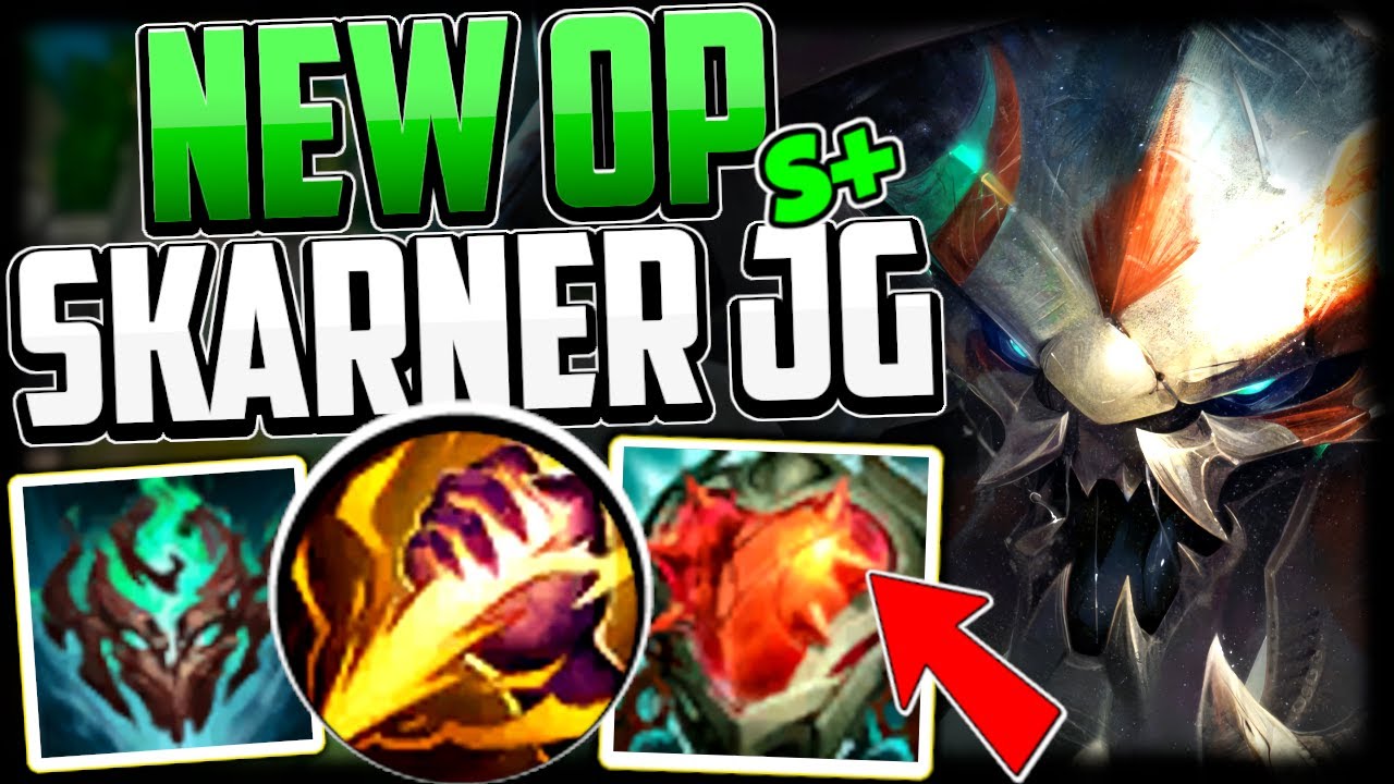 RIOT BUFFED SKARNER INTO THE #1 CHAMP - Skarner Jungle Reworked ...