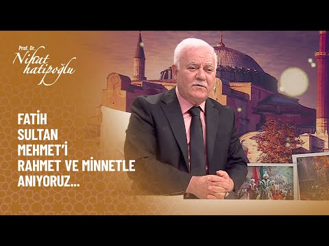 İstanbul'un fethinin 572. yılında Fatih Sultan Mehmet'i rahmet ve minnetle anıyoruz - Dosta Doğru