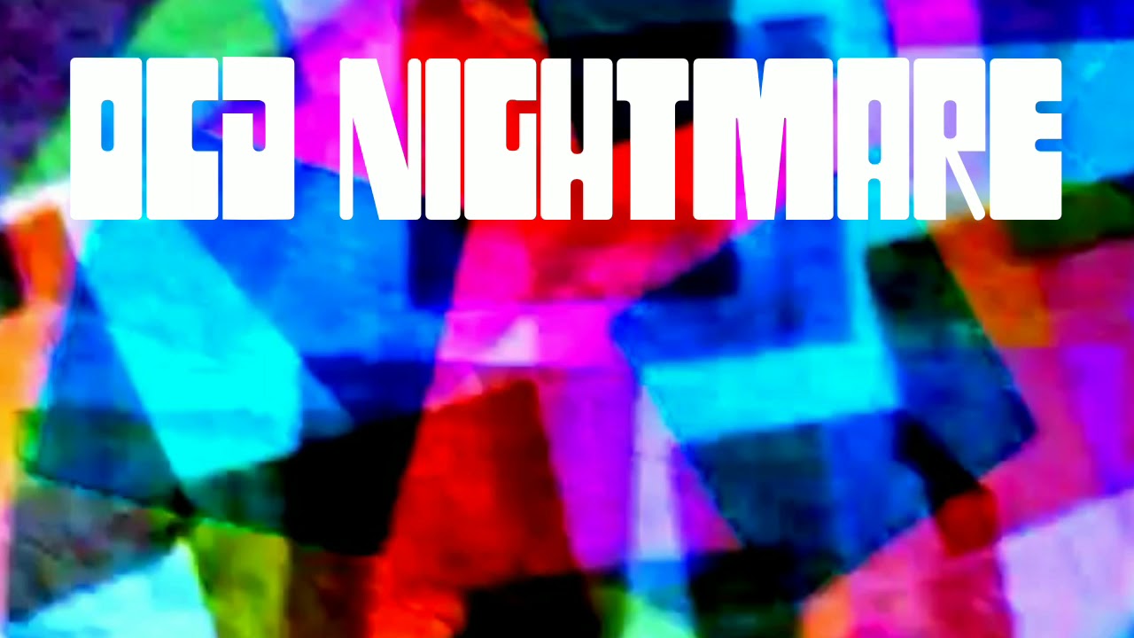 OCD nightmares - YouTube