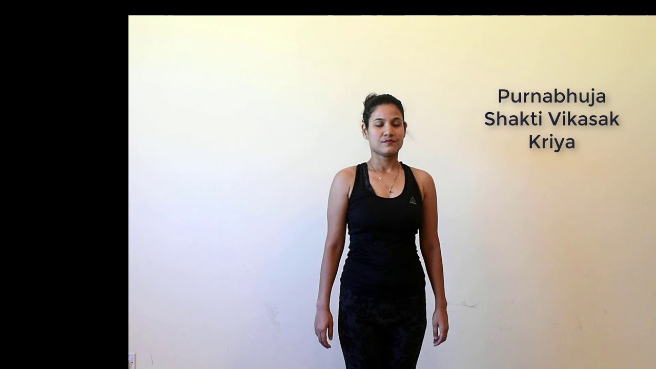 7. Purnabhuja Shakti Vikasak Kriya (Yogic Sukshma Vyayama) - YouTube