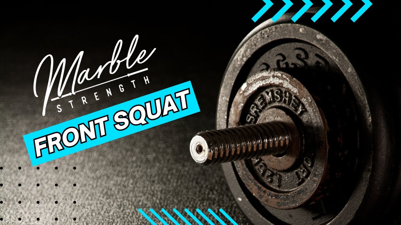 Marble Strength | Front Squat Bracing - YouTube