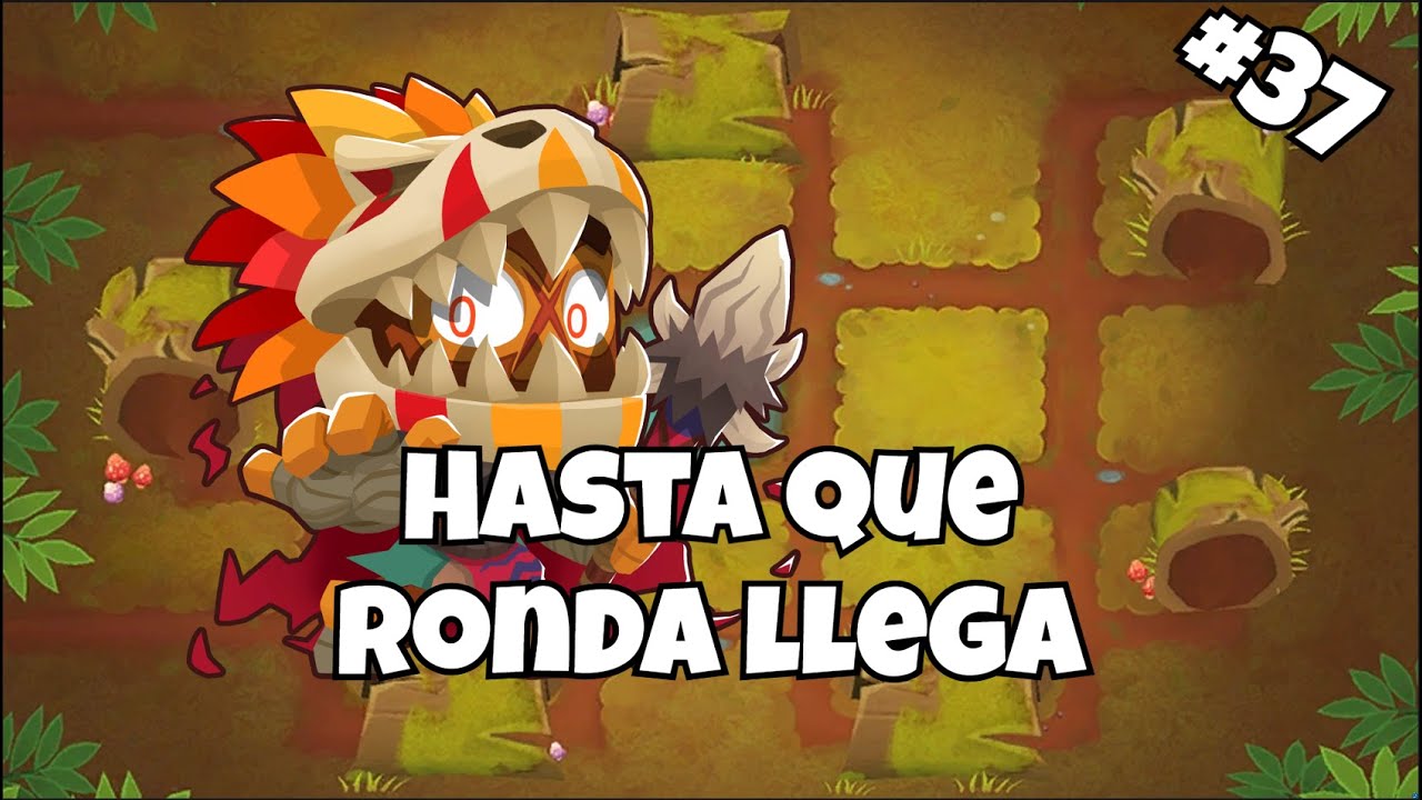 Bloons TD6 Viendo hasta que Ronda llega una torre #37│Domador ...