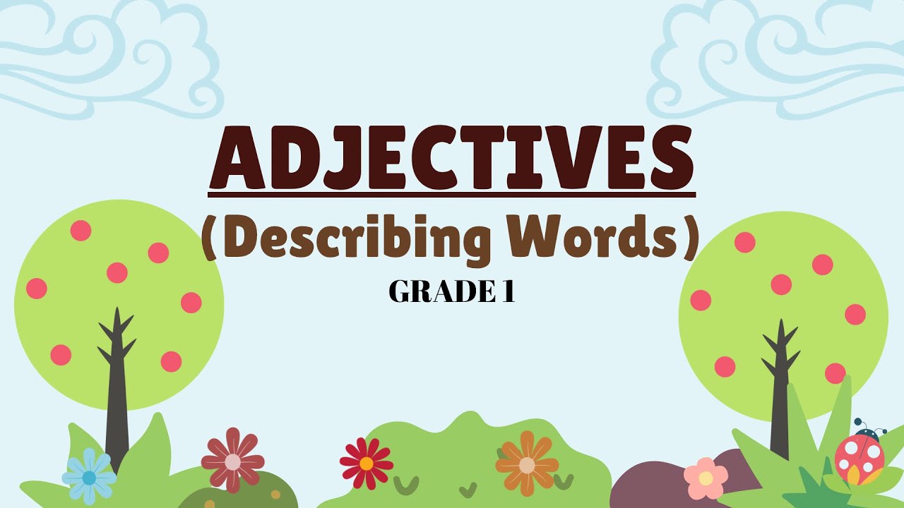Describing Words (Adjectives) | ENGLISH 1 - YouTube
