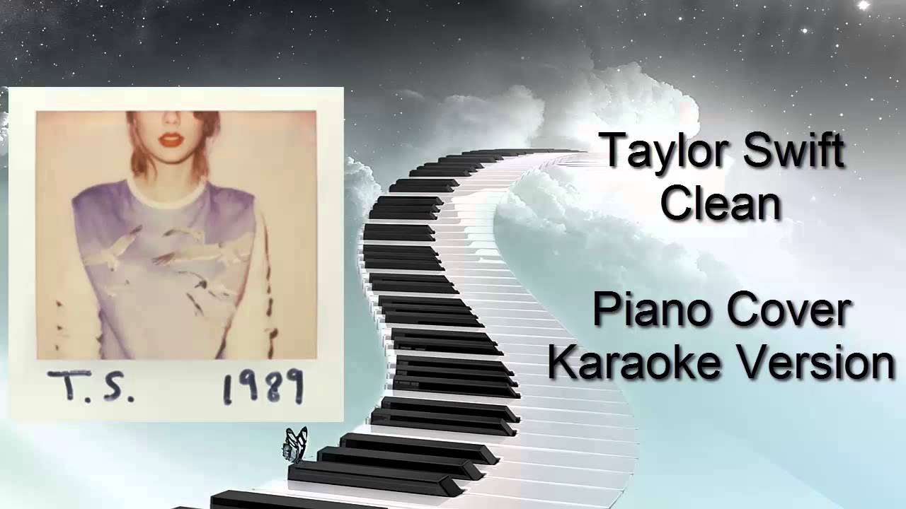 Taylor Swift - Clean ( Karaoke Instrumental Version ) - YouTube