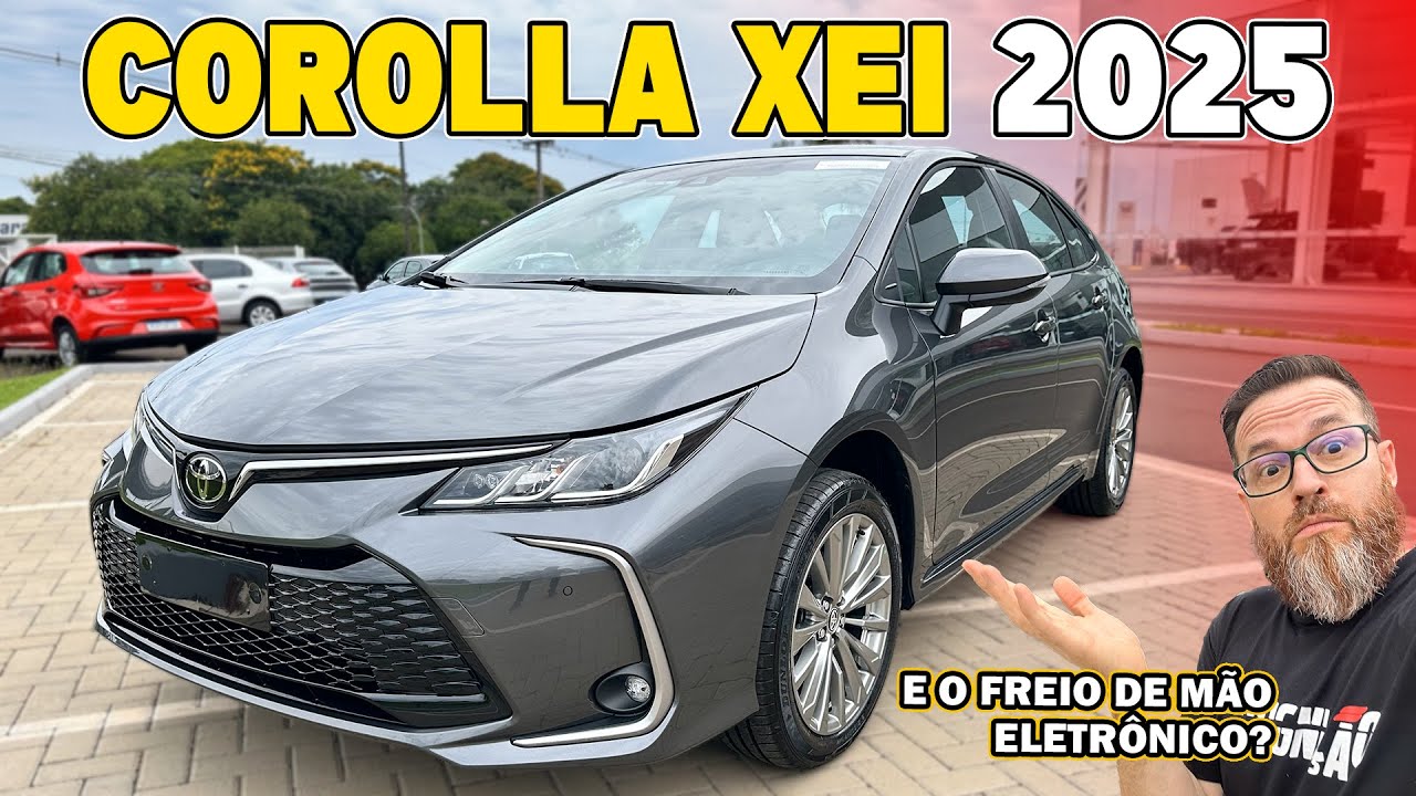 COROLLA XEi 2025 Chega Com Nova Multimídia, E o Freio de Mão Eletrônico ...
