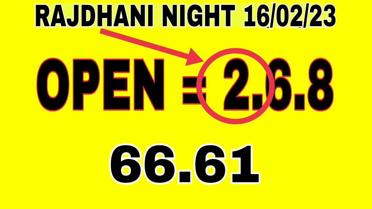 17/02/2023 - RAJDHANI NIGHT OPEN | RAJDHANI NIGHT JODI TRICK TODAY ...