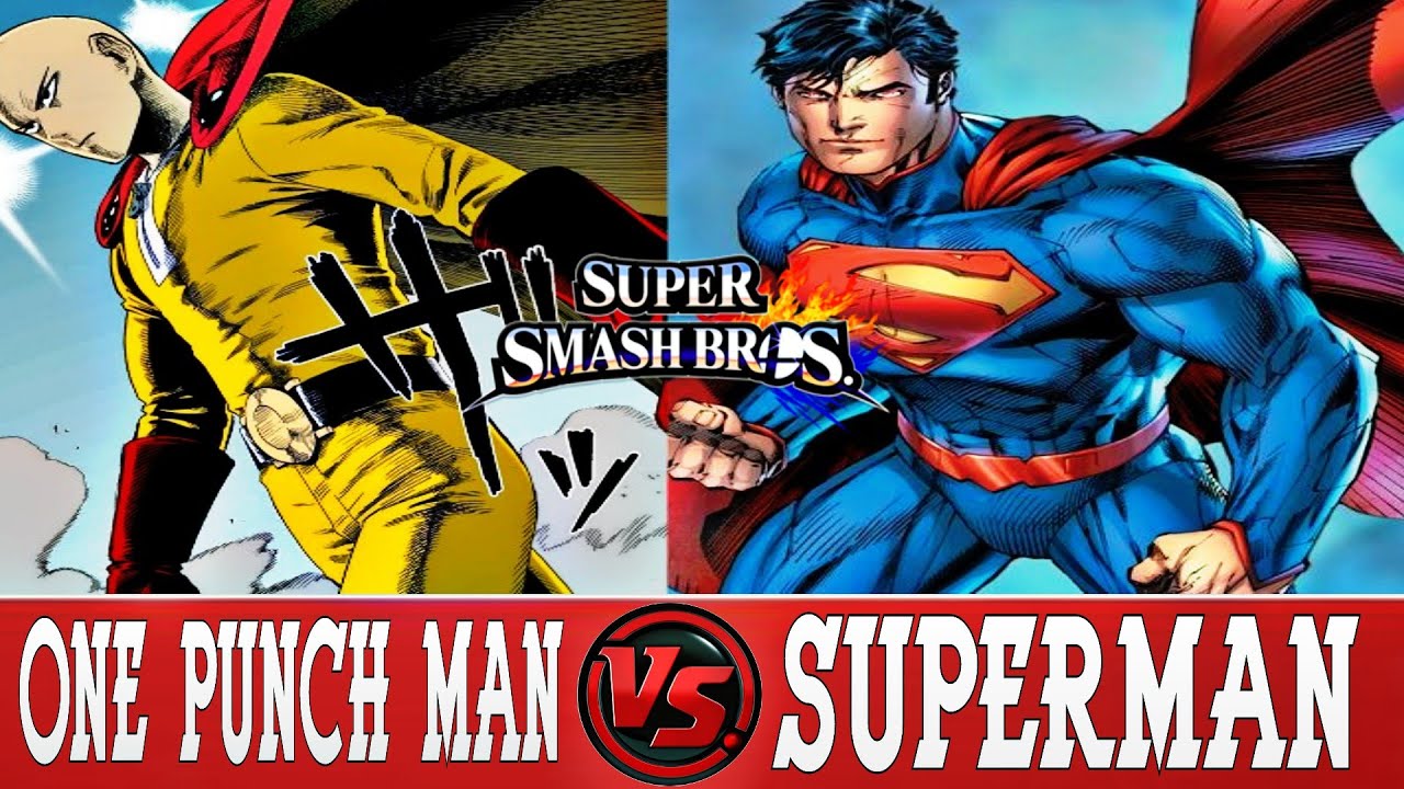 One Punch Man Vs Superman - Epic Smash Battle! - YouTube
