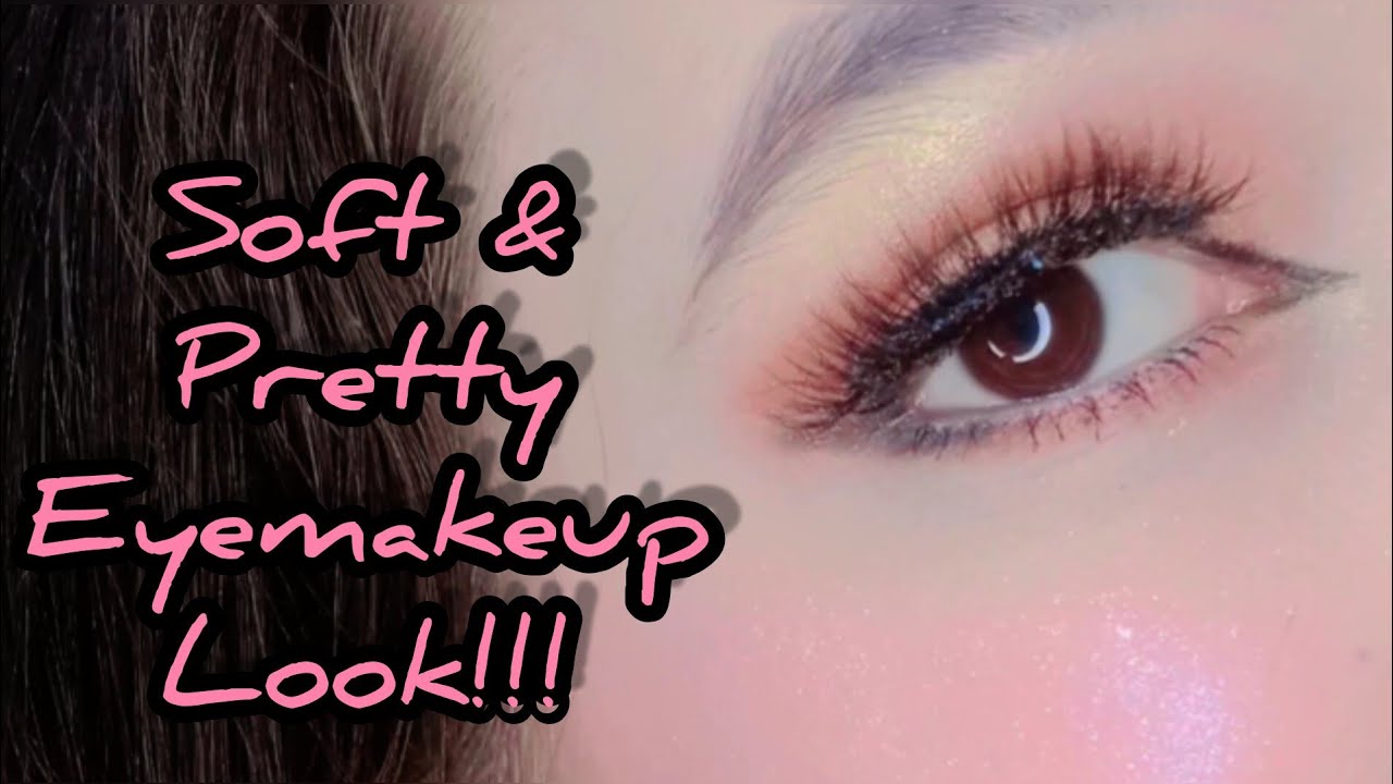 soft & pretty Eyemakeup looK!!!! - YouTube