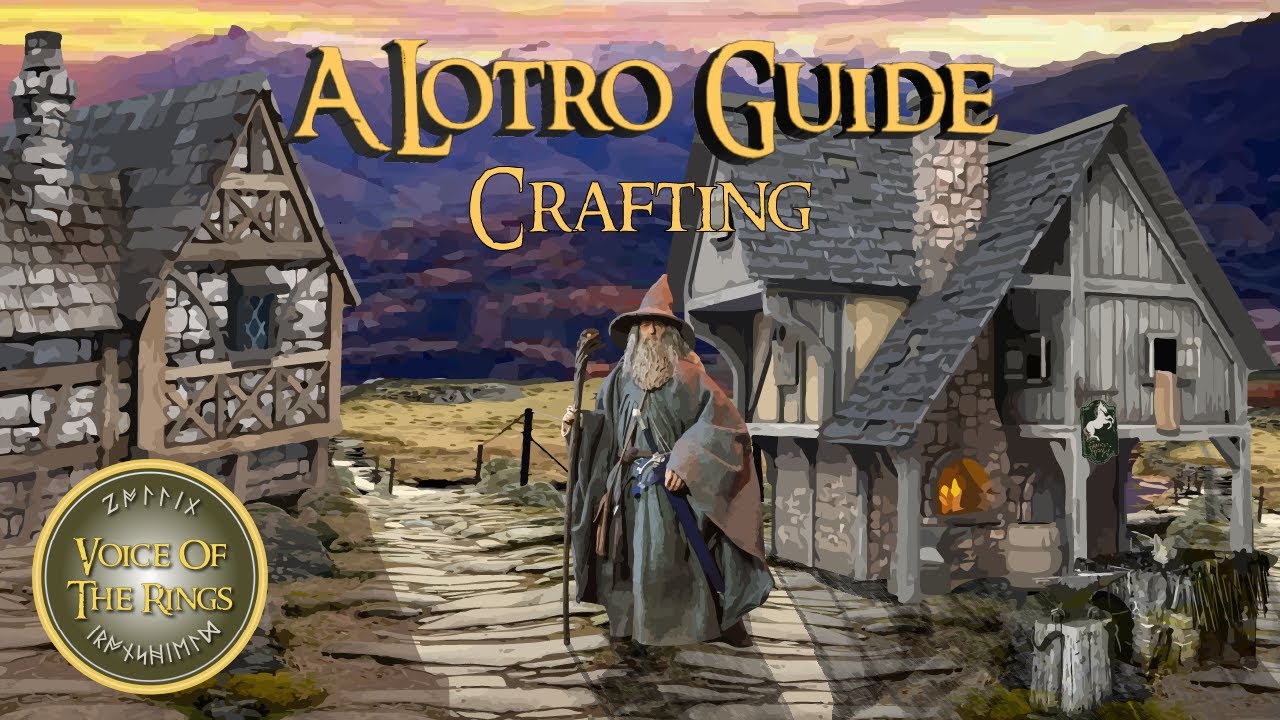 Crafting | A LOTRO Guide. - YouTube
