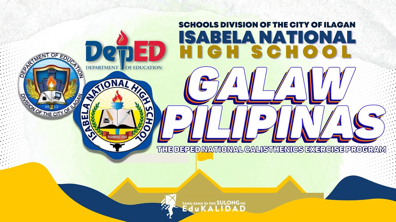 GALAW PILIPINAS - Isabela National High School MAPEH Department - YouTube