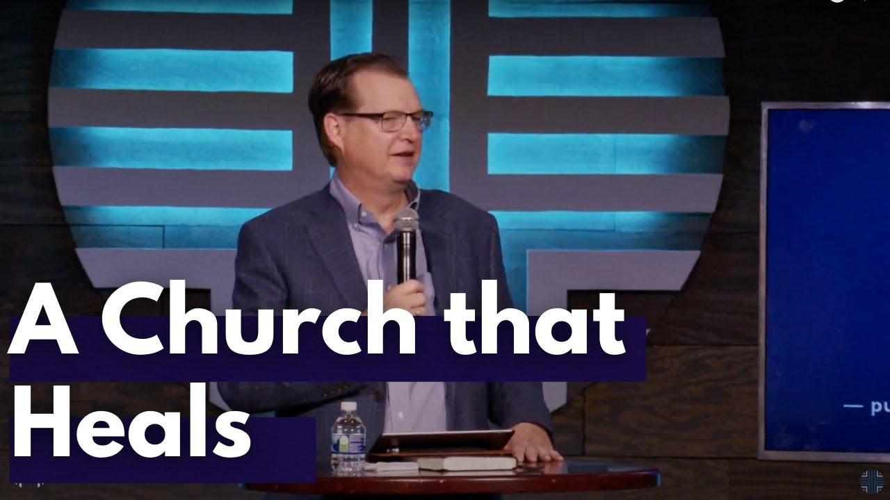 A Church that Heals | Pastor Dan Backens | New Life Church - YouTube