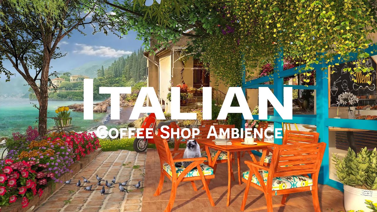 Italian Summer Coffee Shop Ambience - Summer Jazz & Bossa Nova Music ...