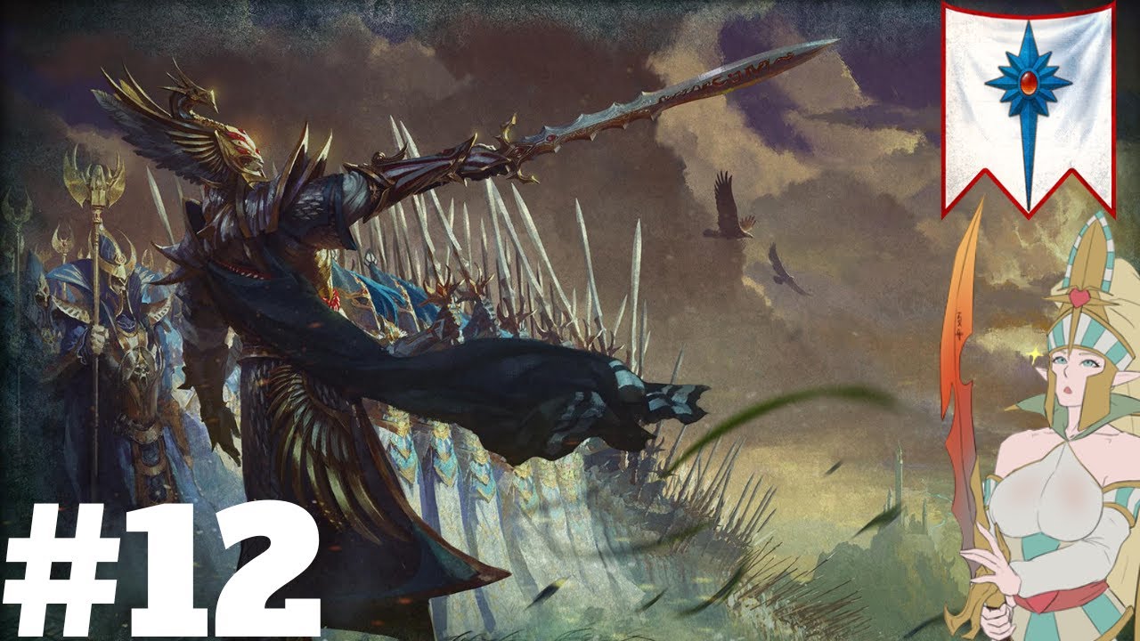 HAG GRAEF E RUMO A NAGGAROND! - Elfos Nobres(Tyrion) - (TTWH3 - IE) #12 ...