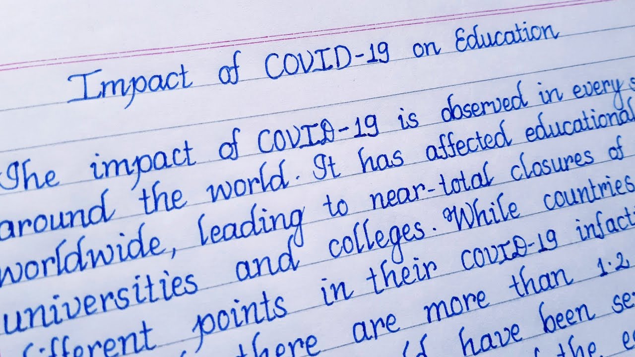 Essay On " Impact of COVID-19 on Education " in English | writing ...