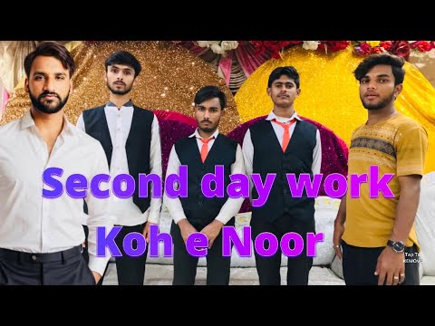Second day work koh e noor marriage hall Jutt k Vlogs - YouTube
