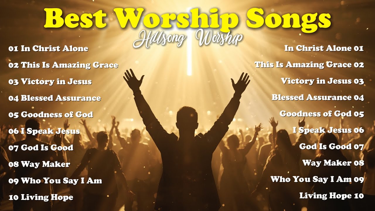 Praise Worship Playlist to Stand Strong in Faith | Who You Say I Am, I ...