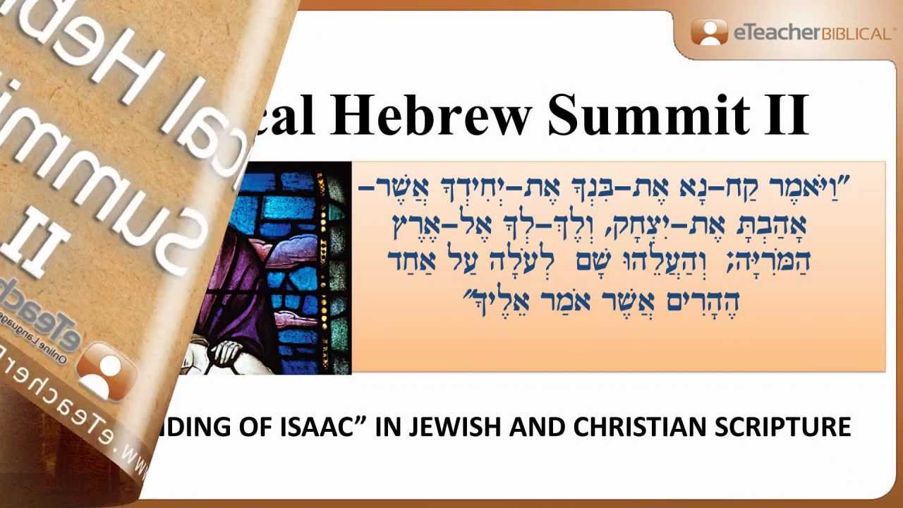 THE "BINDING OF ISAAC" IN JEWISH AND CHRISTIAN SCRIPTURE ...