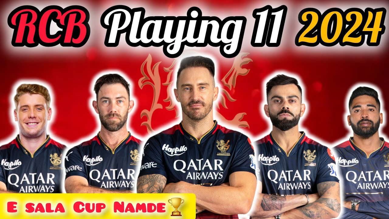 IPL 2024 RCB Playing 11। RCB Playing 11 2024। RCB Playing 11 In IPL ...