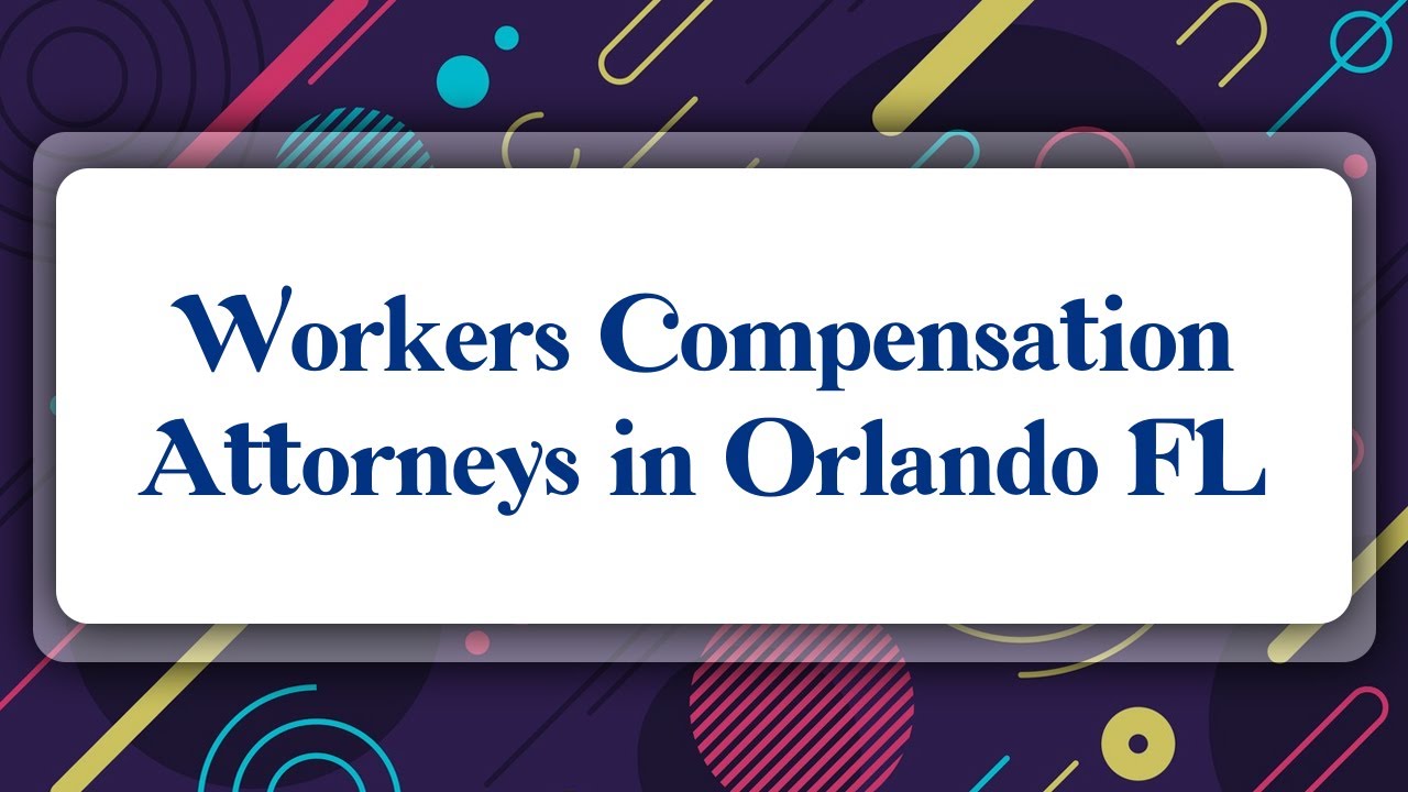 Top 10 Workers Compensation Attorneys in Orlando, FL - YouTube