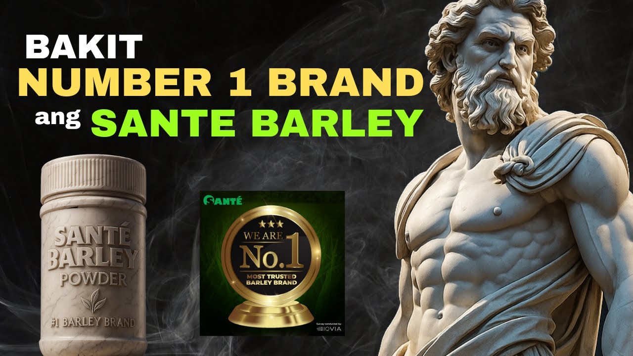 BAKIT NUMBER 1 BRAND ANG SANTE BARLEY? IN 7 MINUTES EXPLAINED / SANTE ...