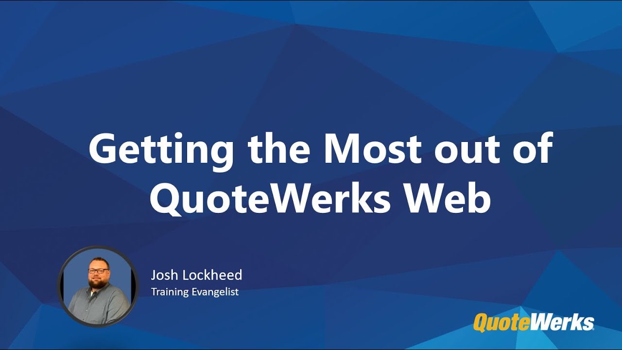 Getting the Most Out of QuoteWerks Web Webinar - November 2024 - YouTube