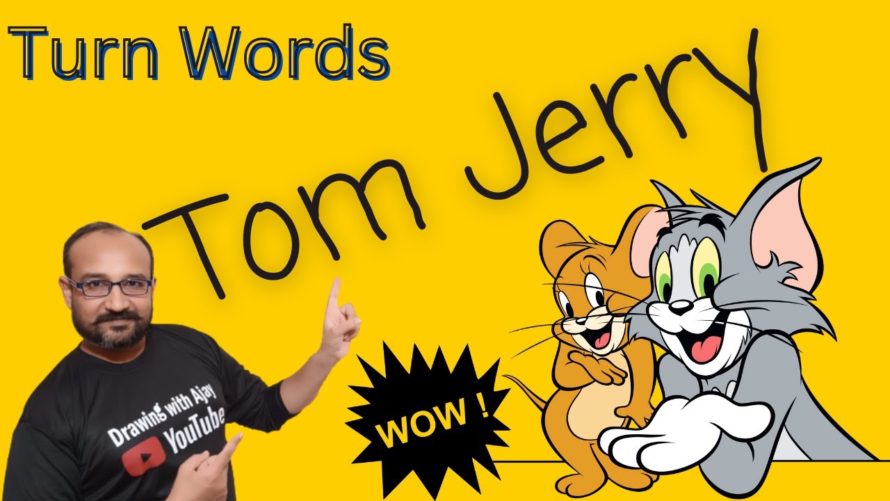 AMAZING! Turn Words (TOM JERRY ) into Cartoon Drawing - YouTube