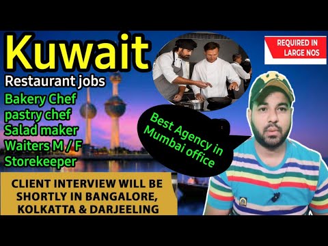 🇰🇼 Kuwait Restaurant Job | commi Chef, waiters ,Runner,Storekeeper ...