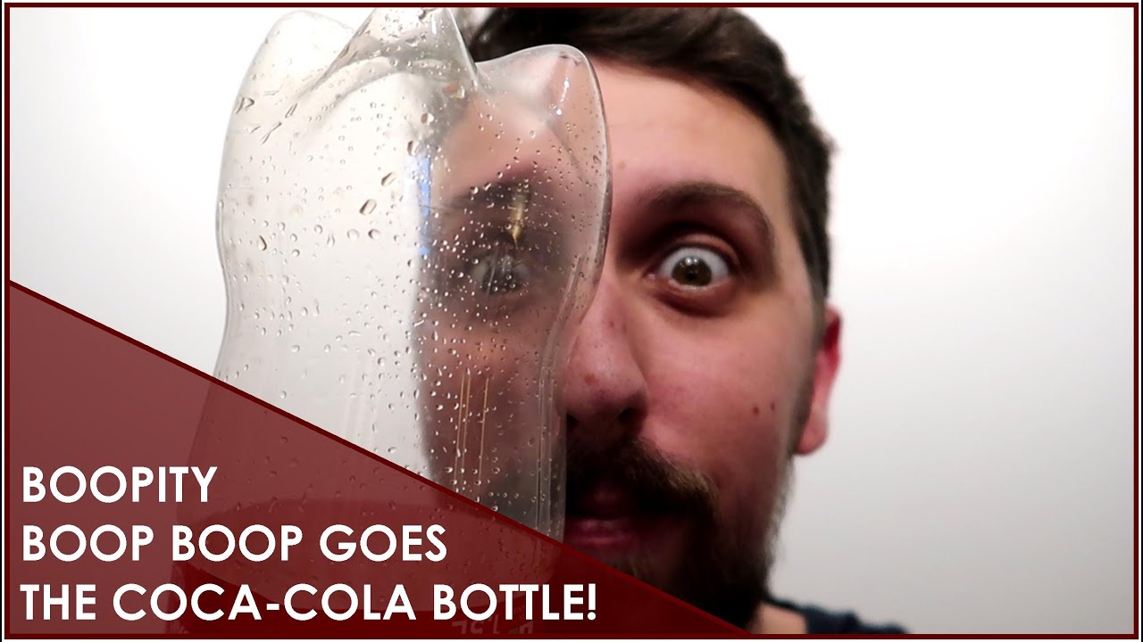 Boopity boop boop goes the Coca-Cola bottle | Look at the size of that ...