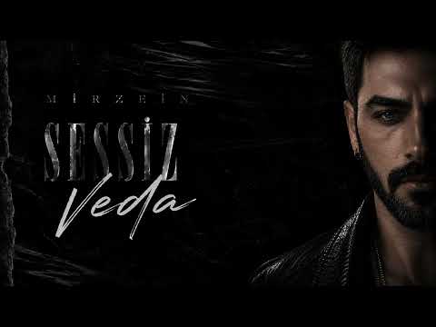 Mirzein - Sessiz Veda (Official Audio)