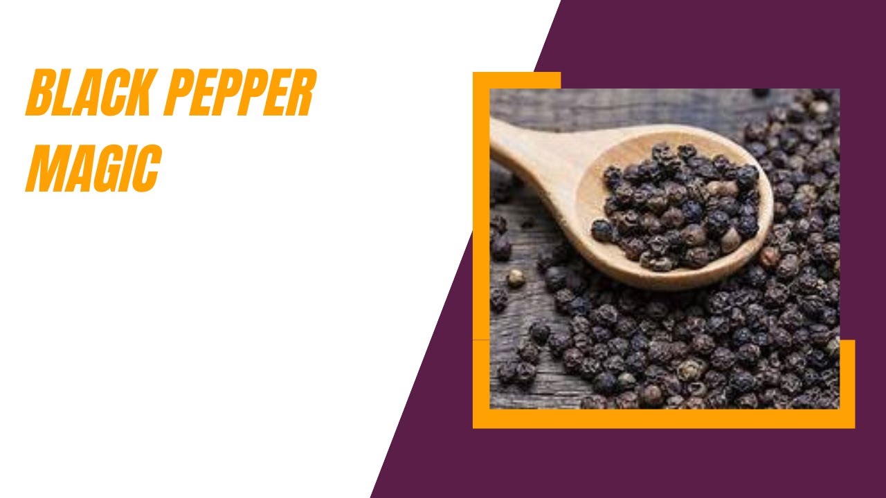 The Amazing Benefits of Black Pepper - YouTube