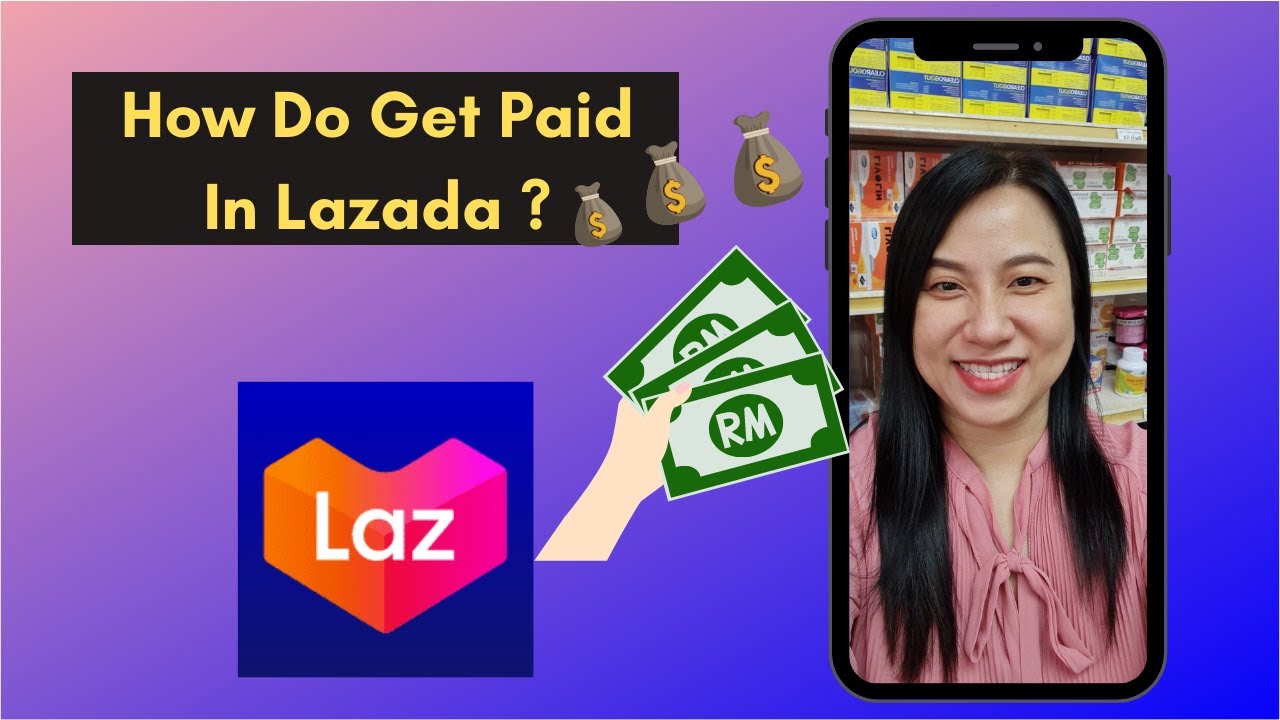 How To Get Paid in Lazada [ Lazada Payout / How to Withdraw Money from ...