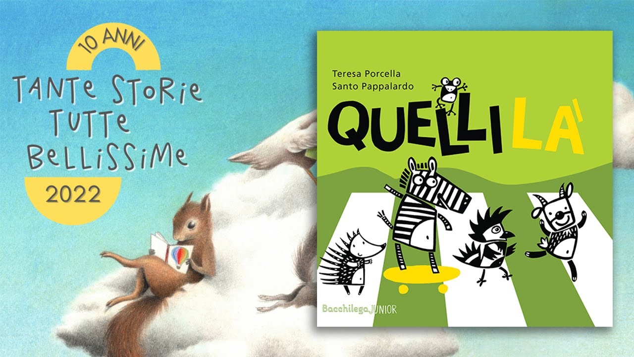 QUELLI LA' - Lettura animata - YouTube