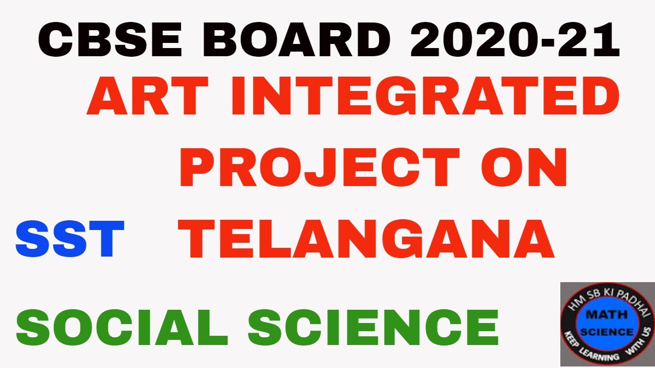 SST/HARYANA CBSE Art Integrated Project on Telangana in Social Science ...