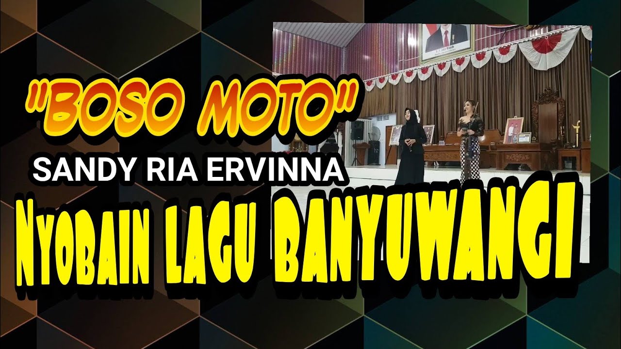 SANDY RIA ERVINNA NYOBAIN LAGU BANYUWANGI ("BOSO MOTO") FEAT GRESTIEN ...