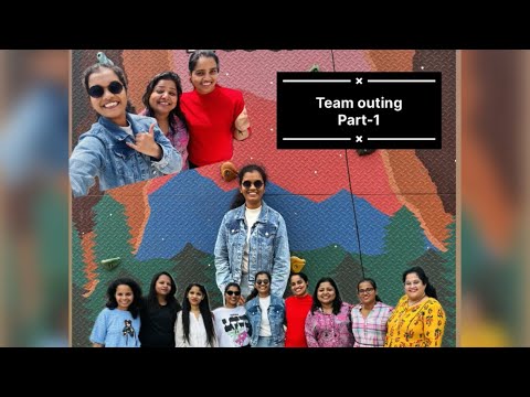 Team Outing || Part 1|| - YouTube