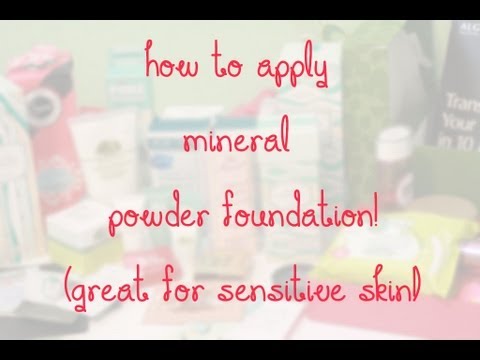 How To Apply Mineral Powder Foundation (Great for Sensitive Skin) - YouTube