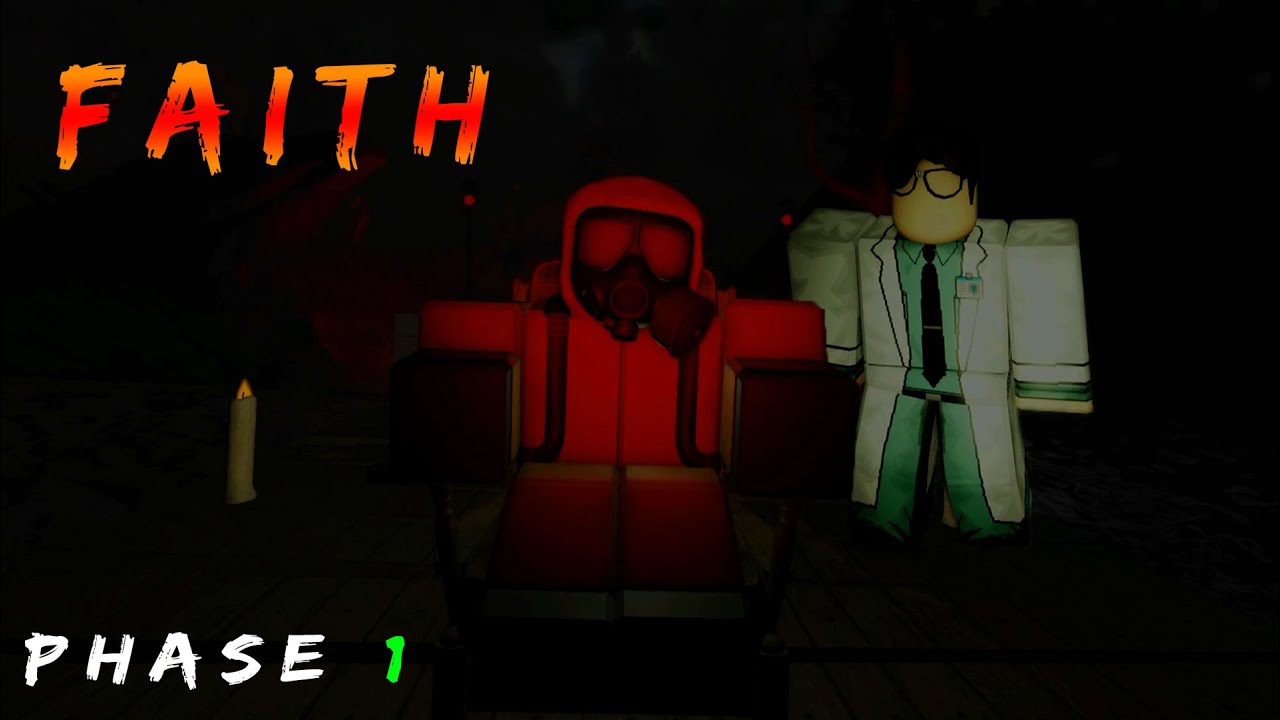 Faith Phase 1 - Roblox | [Full Walkthrough] - YouTube