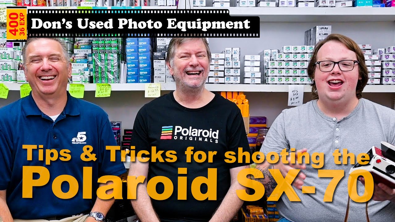 Tips and Tricks for Shooting the Polaroid SX-70 Instant Film Camera ...