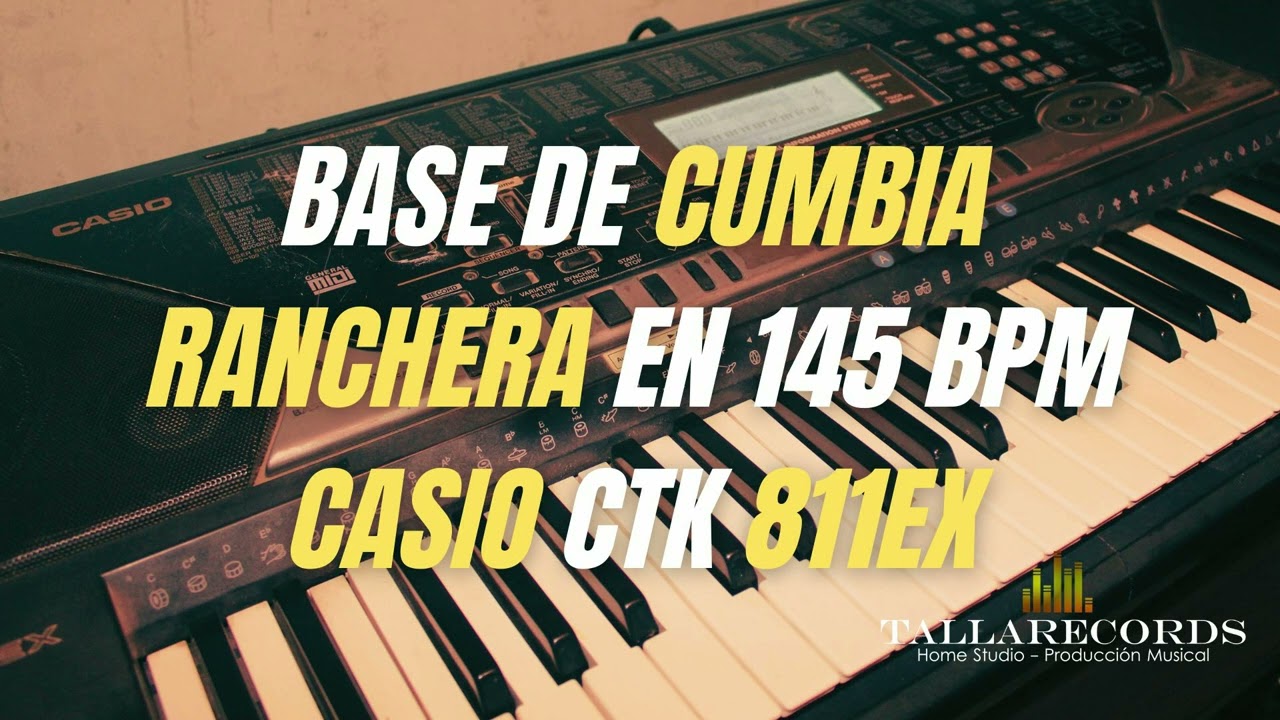 Base de Cumbia Ranchera 145 Bpm Casio Ctk 811ex para DESCARGAR - YouTube